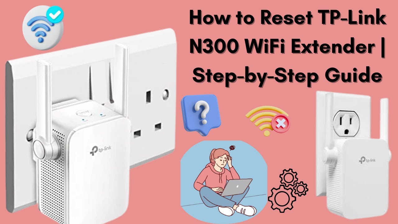 How to Reset TP-Link N300 WiFi Extender | Step-by-Step Guide - YouTube