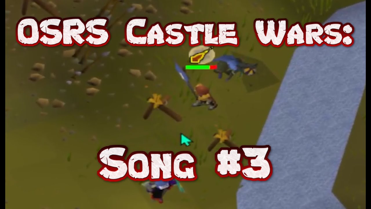 OSRS Castle Wars: Song #3 - YouTube