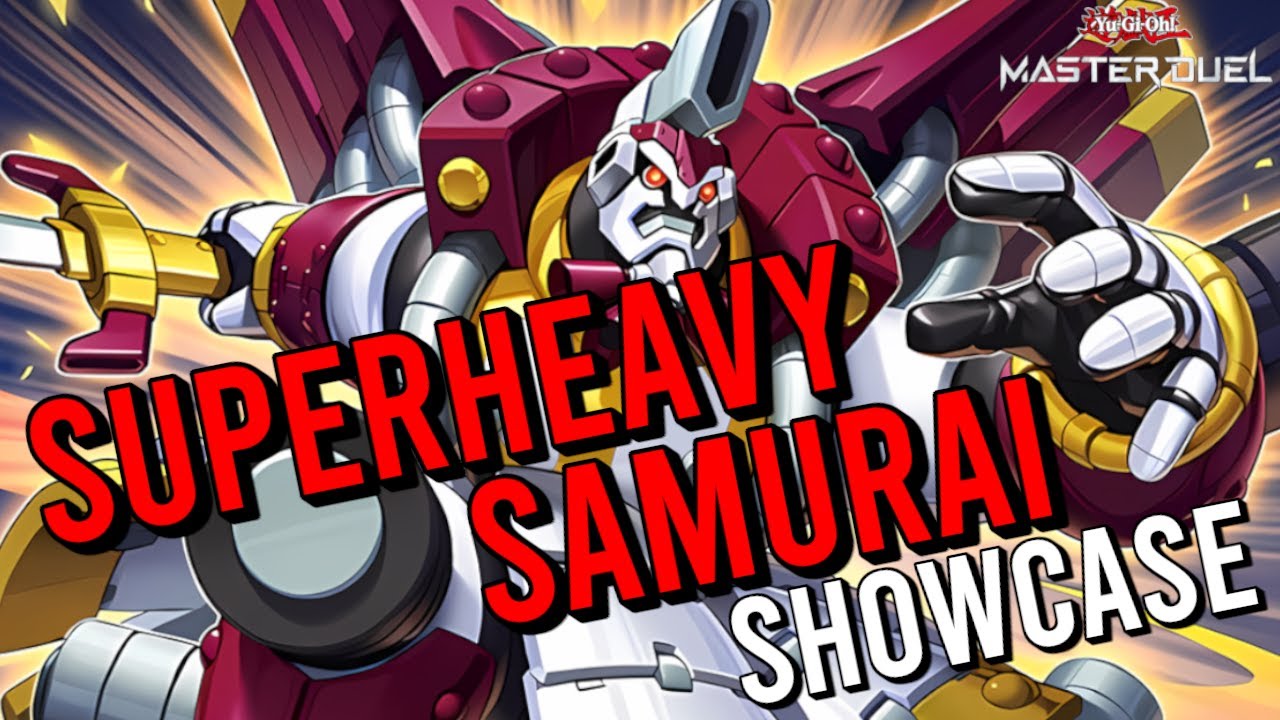 SUPERHEAVY SAMURAI SHOWCASE | MASTER DUEL! - YouTube