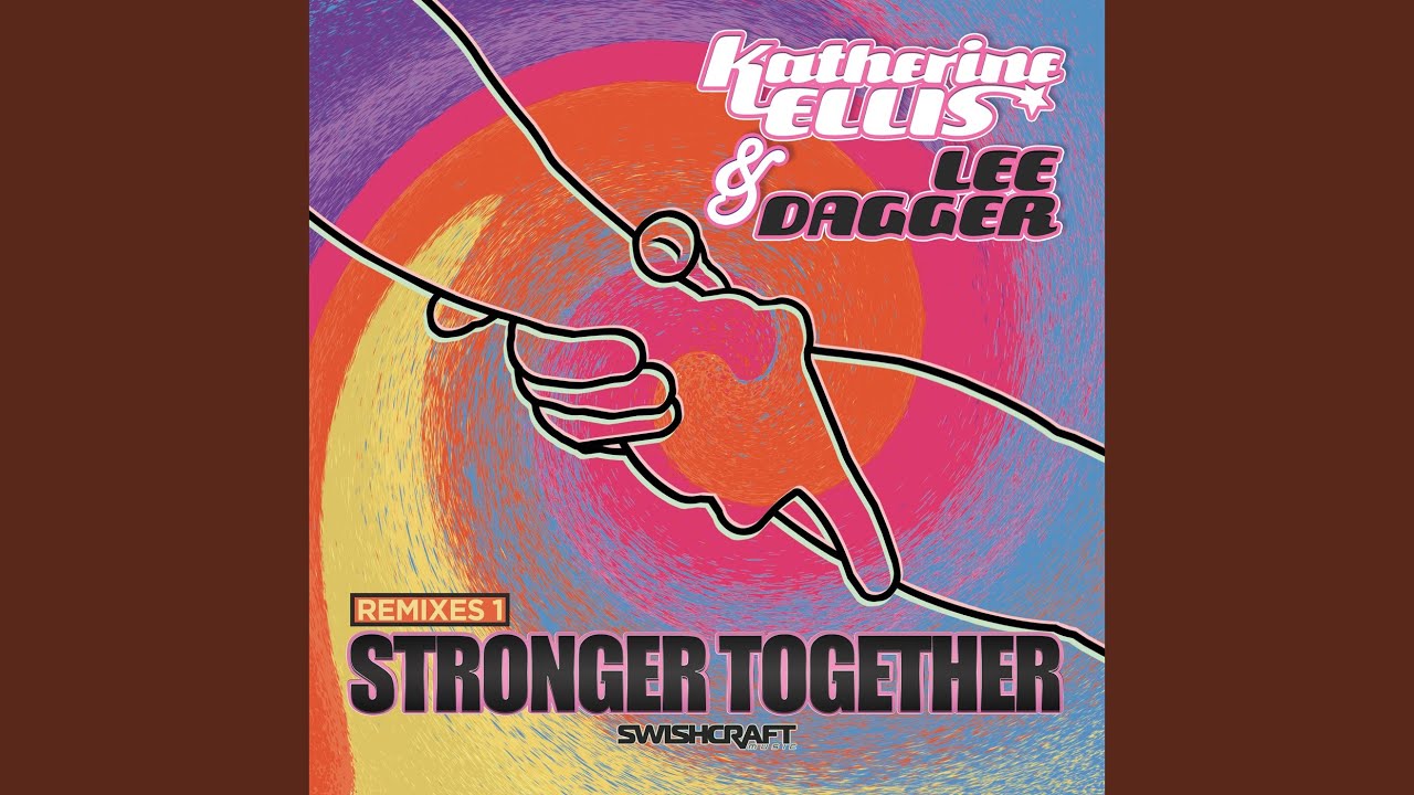 Stronger Together (Extended Mix) - YouTube