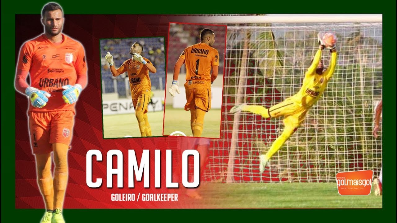⚽ CAMILO / GOLEIRO - Camilo de Sousa Vieira - YouTube