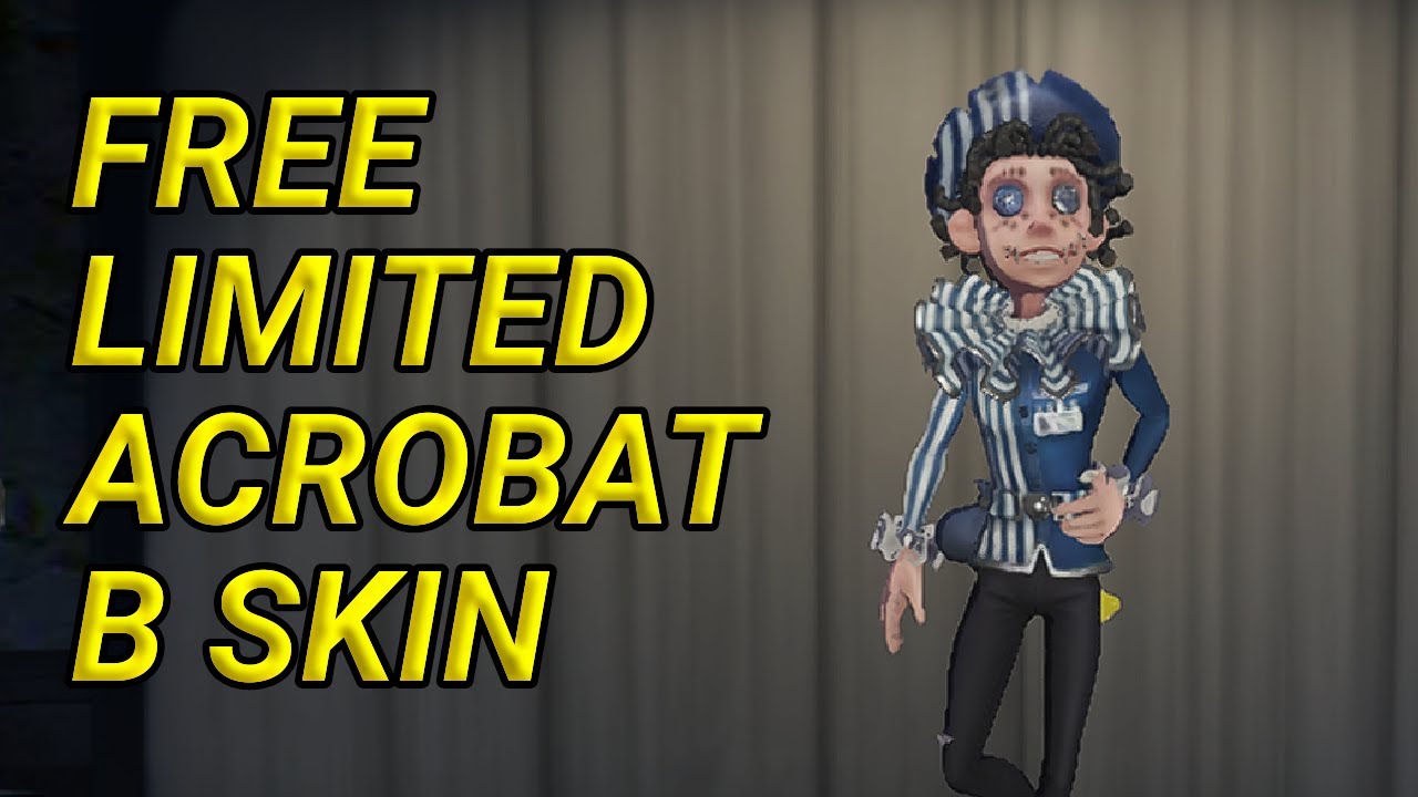 GET FREE LIMITED CROSSOVER SKIN!!! Acrobat B Skin. Lawson x Identity V ...