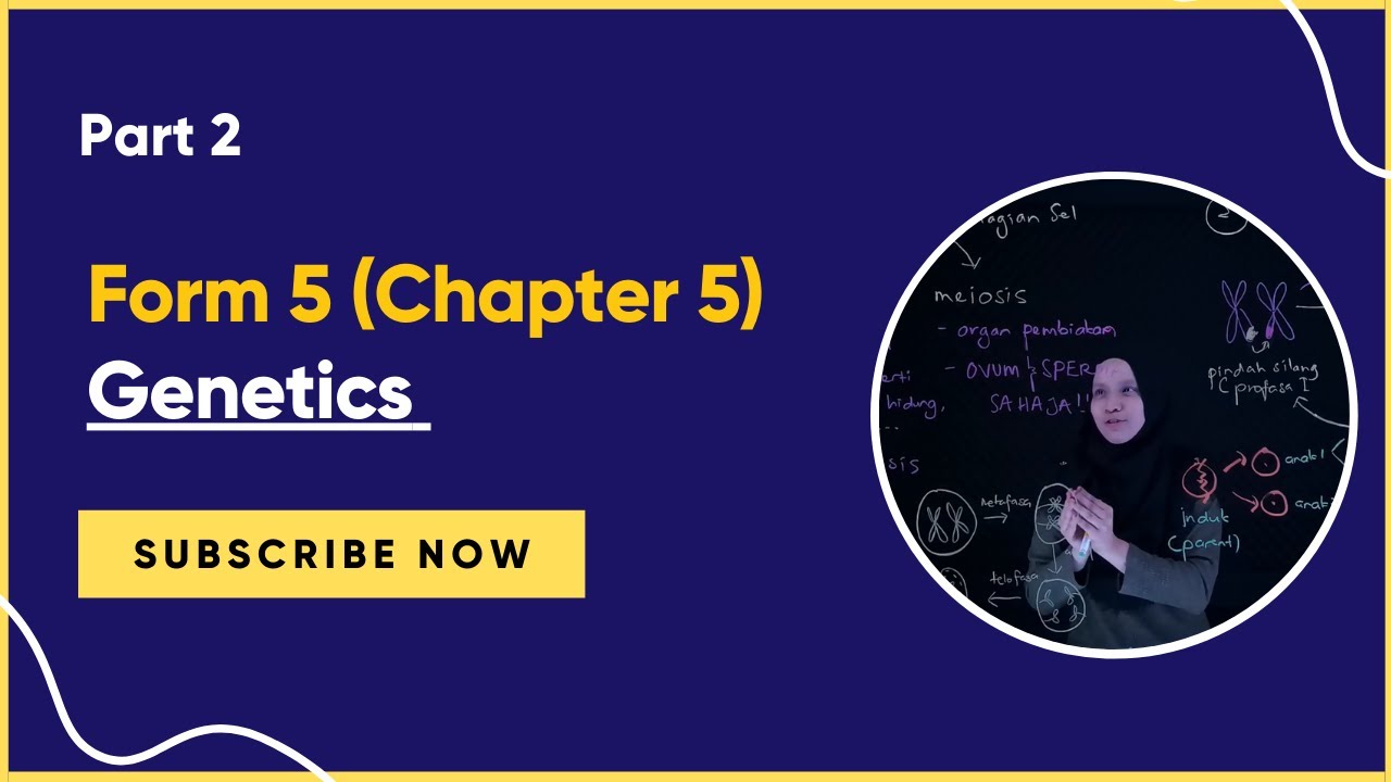 SCIENCE | Form 4 Chapter 5: Genetics (Part 2/2) - YouTube