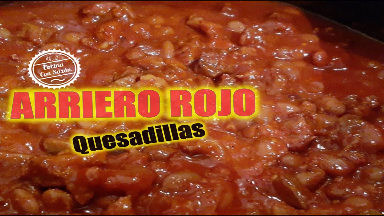 🔴Guisado ARRIERO ROJO En Quesadillas - YouTube