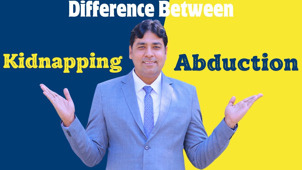 Difference between Kidnapping and Abduction | Section 137 of BNS | Section 138 of BNS | Lecture ...