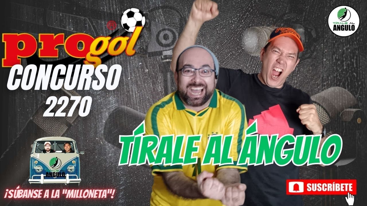 Tírale al Ángulo. Progol 2270 - YouTube