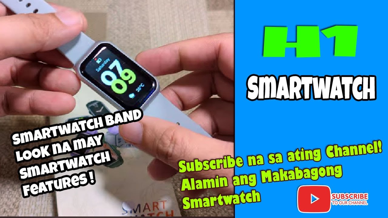 H1 Smartwatch - Mukhang Smartband Pero Smartwatch Ang Features - YouTube