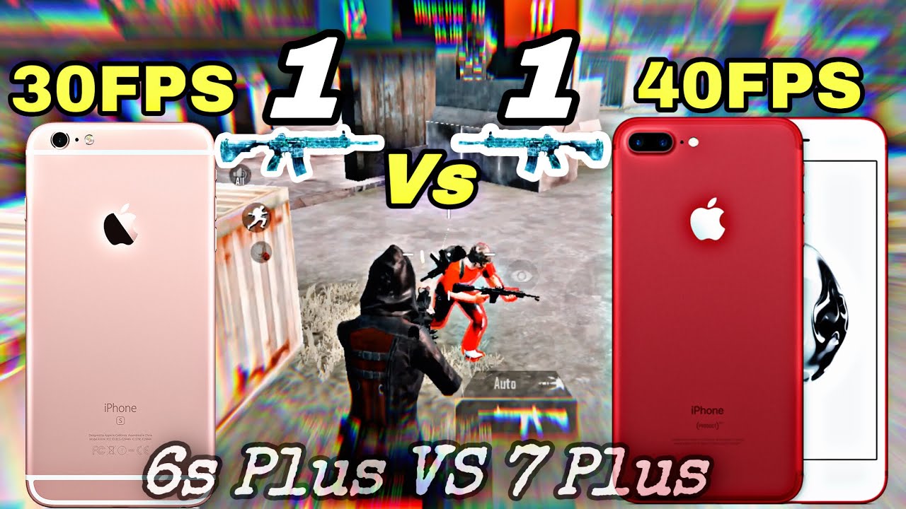 IPhone 6s Plus vs iPhone 7 plus | 1v1 Room | iphone 6s plus 30fps vs 7 ...