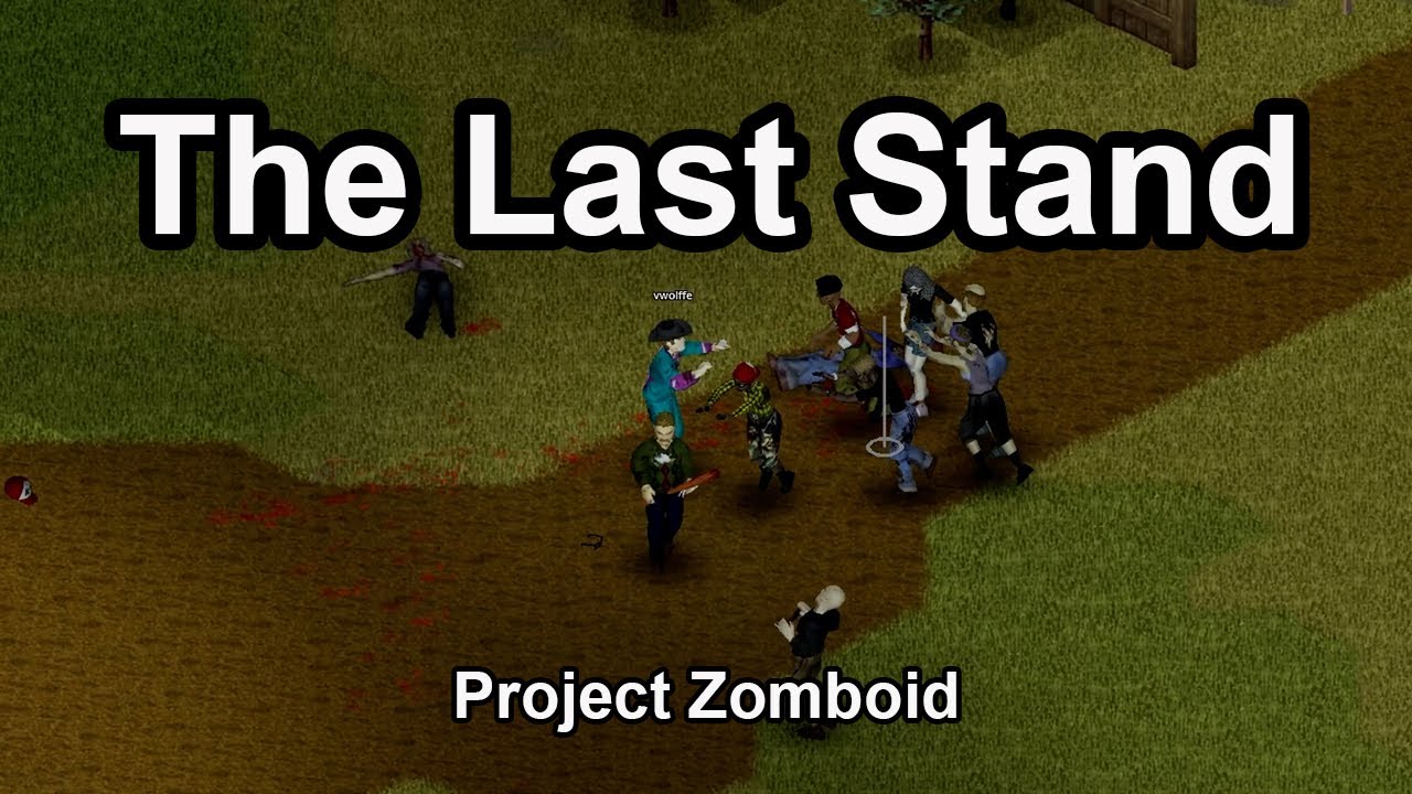 The Brentinel's Last Stand | Project Zomboid - YouTube