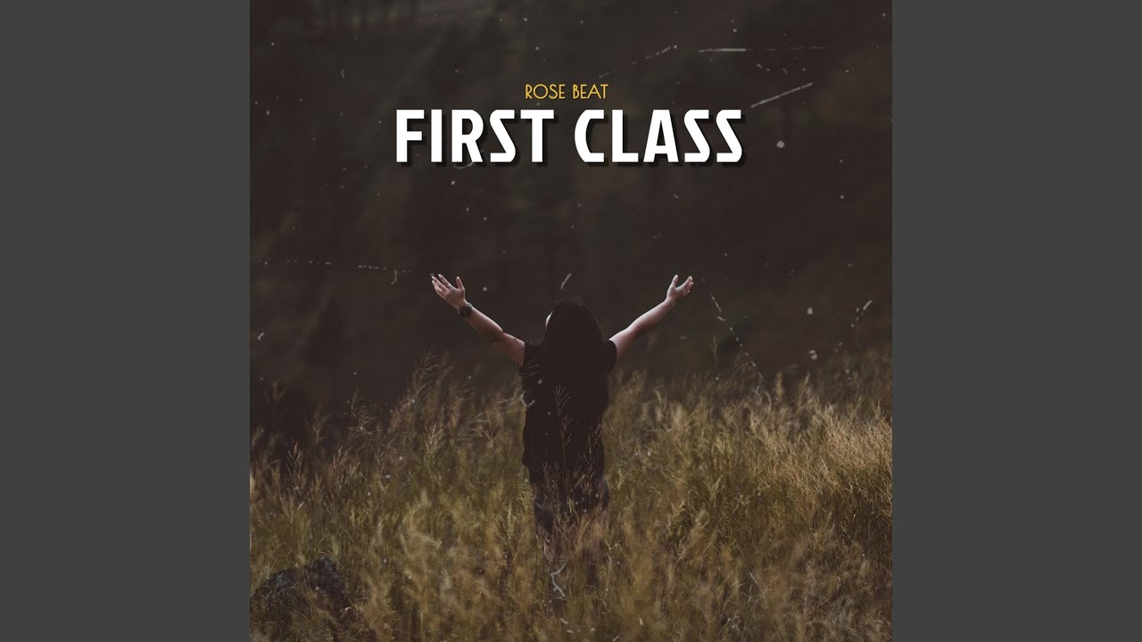 First Class (Remix) - YouTube Music
