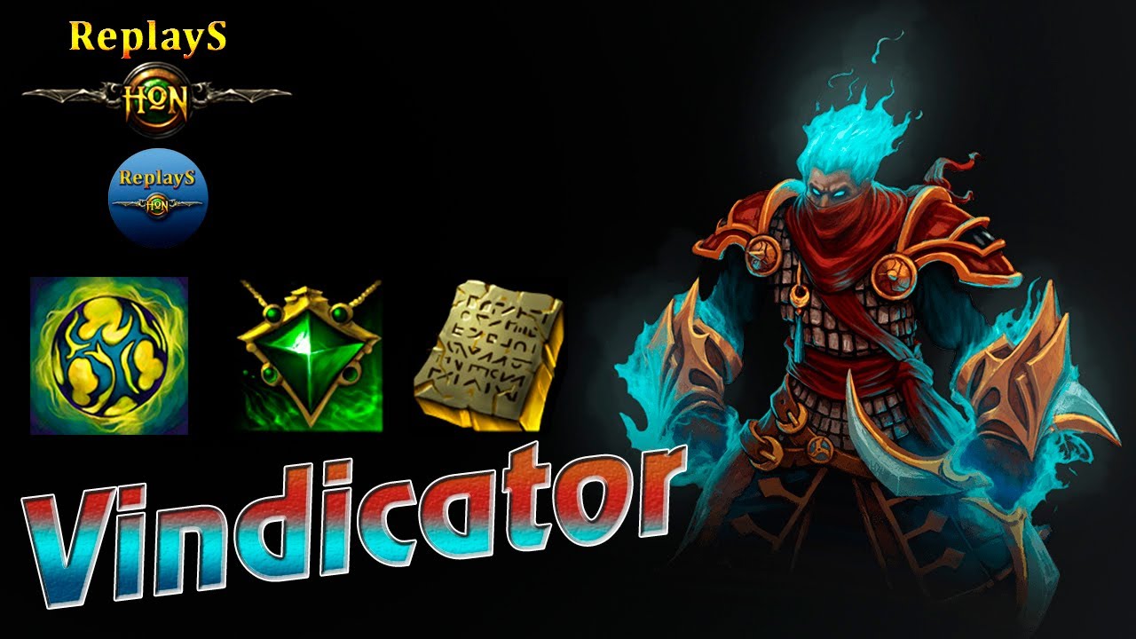 HoN replays - Vindicator - 🇸🇪 mewoodplz Gold III - YouTube