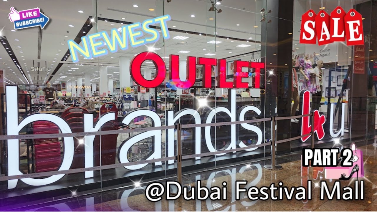 NEWEST BRAND OUTLET IN FESTIVAL MALL UAE | PART 2 - YouTube