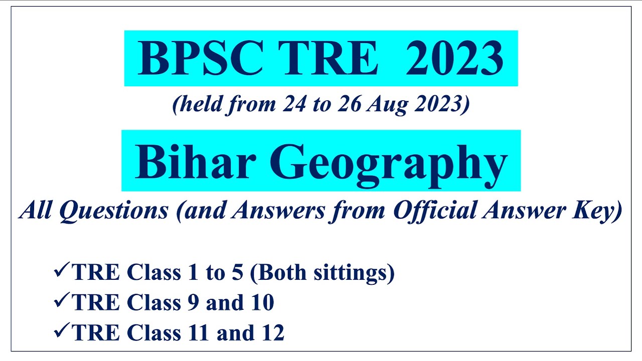 Bihar Geography Questions asked in BPSC TRE 2023 All Papers | BPSC PYQ ...