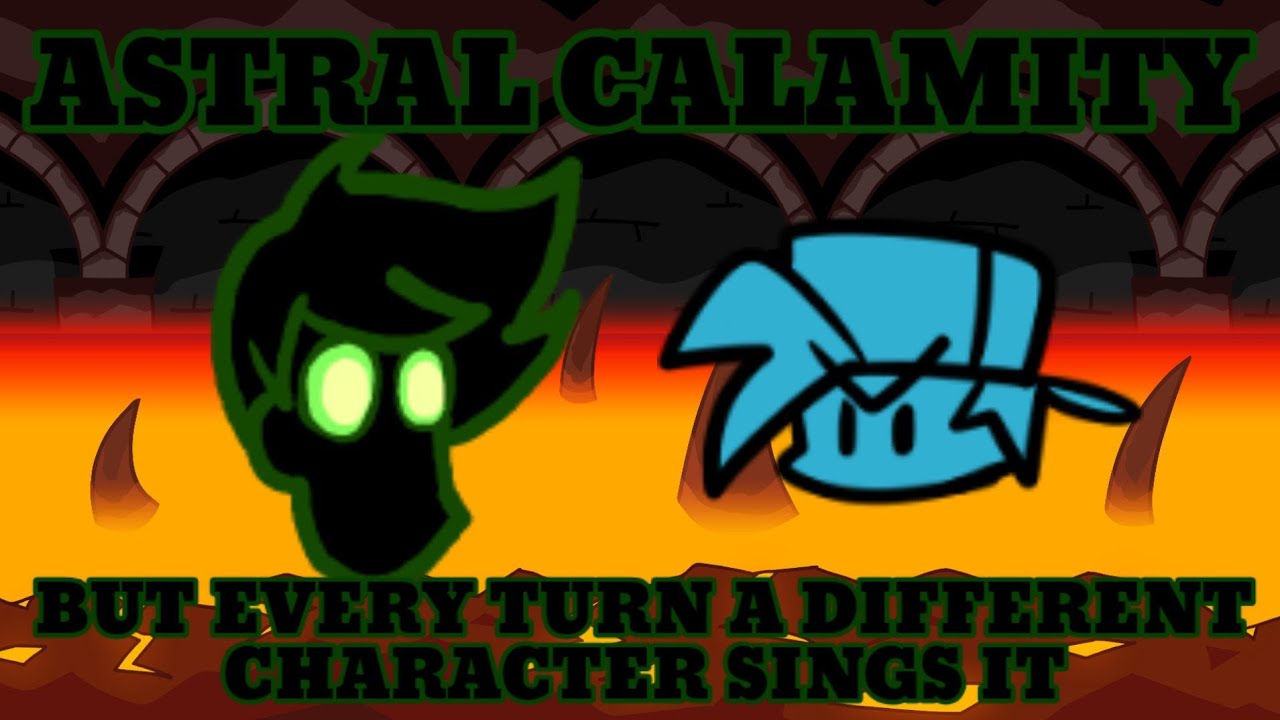(FNF BETADCSI) Astral Calamity, but every turn a different character ...