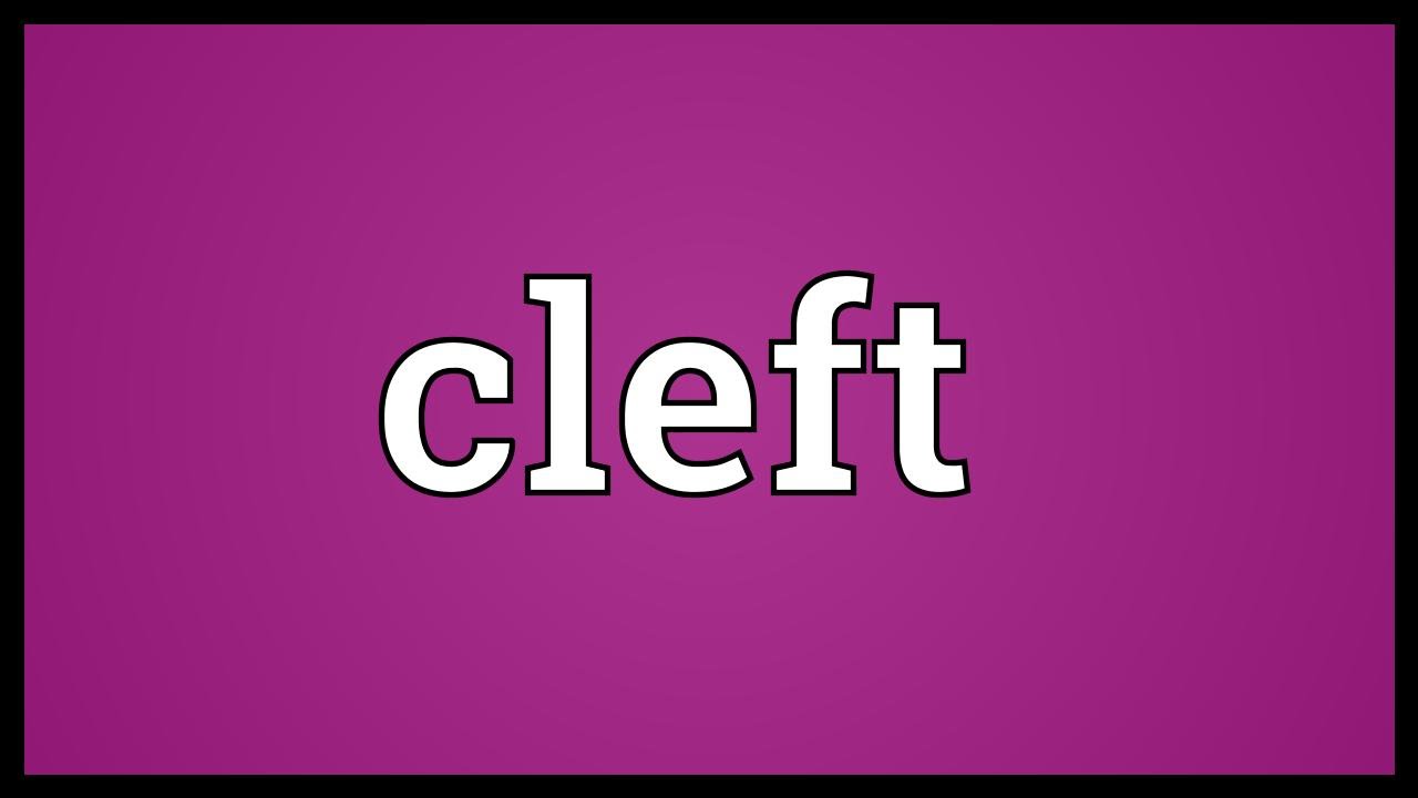 Cleft Meaning - YouTube
