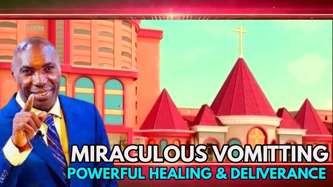 🔴MIRACULOUS VOMITING_ Powerful Healing & Deliverance with Pastor ...