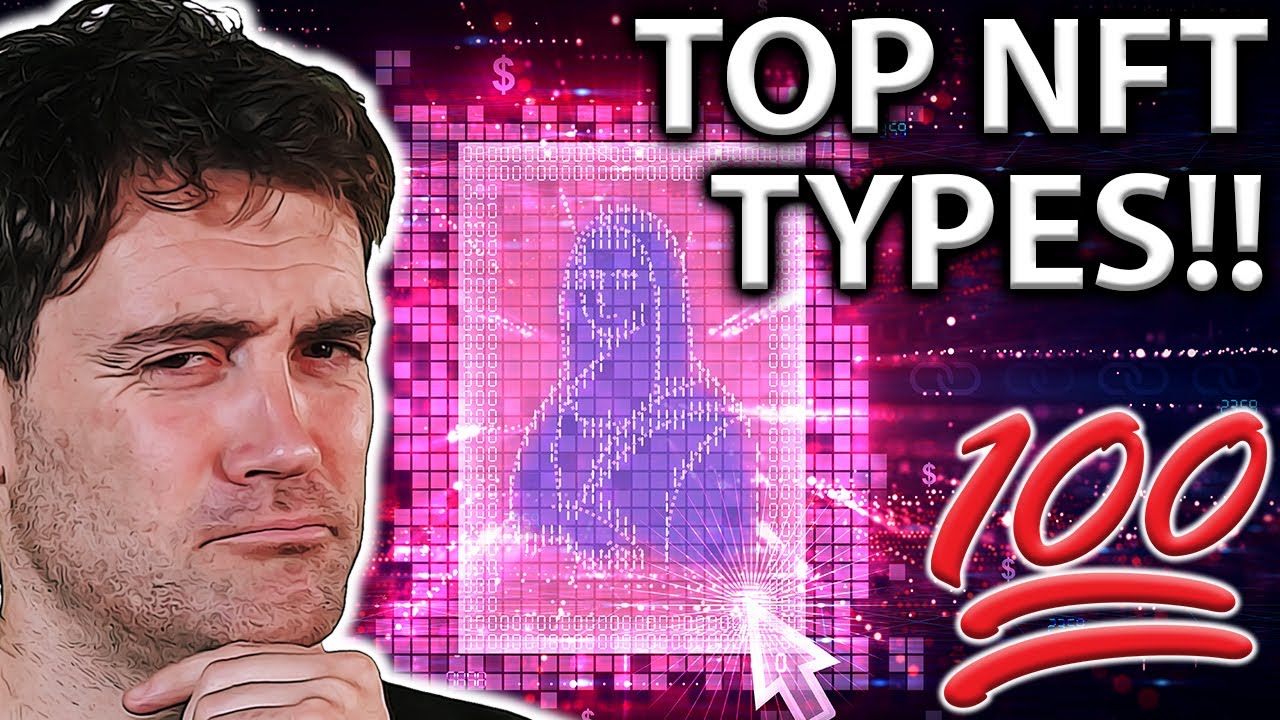 TOP 10 Types of NFTs: The COMPLETE LIST!! 💯 - YouTube
