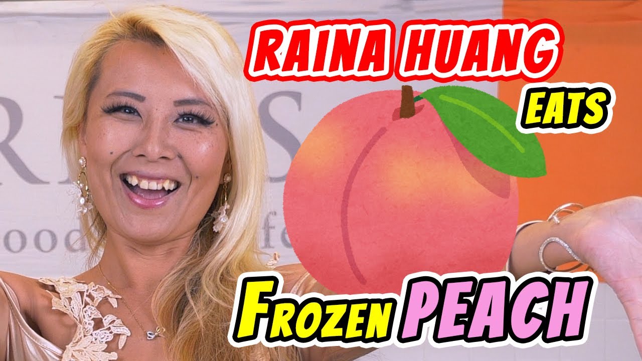 Raina Huang EATS Imported Japanese Frozen Peach "Let's Itadakimasu ...