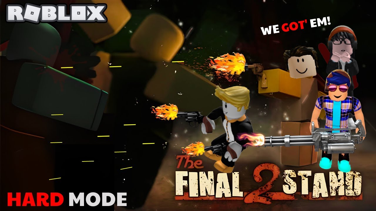 ROBLOX The FINAL STAND 2 | Hard Mode - YouTube