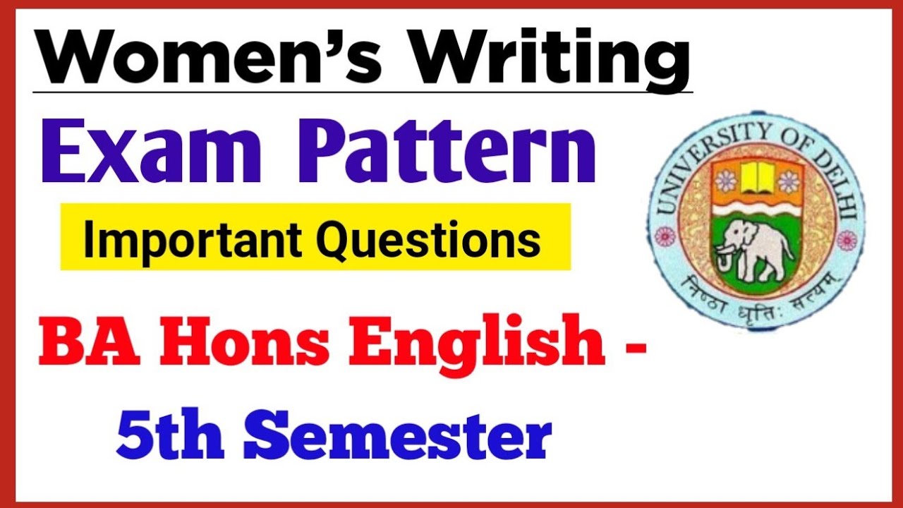 Women’s Writing Exam Pattern/ Important questions - BA Hons English ...