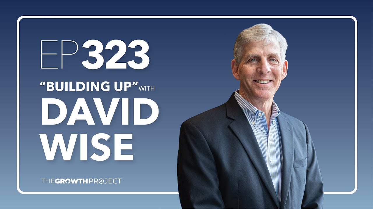 Episode 323: "Building Up" with David Wise - YouTube