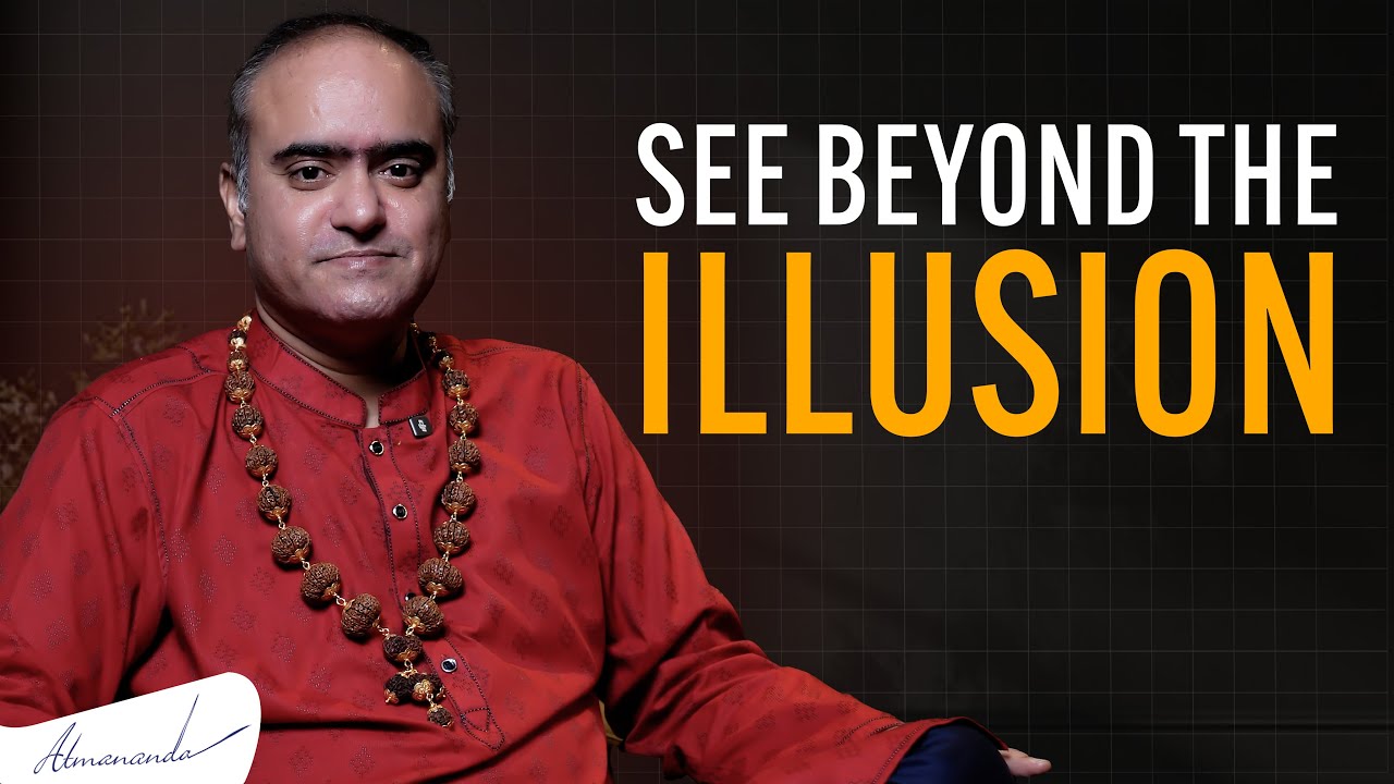 This Is How You Break Free from Illusions | Surprising TRUTH About Why ...