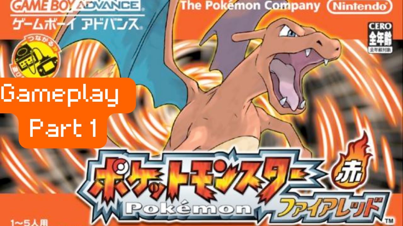 Pokemon Fire Red Gameplay Part 1 [No Commentary] - YouTube
