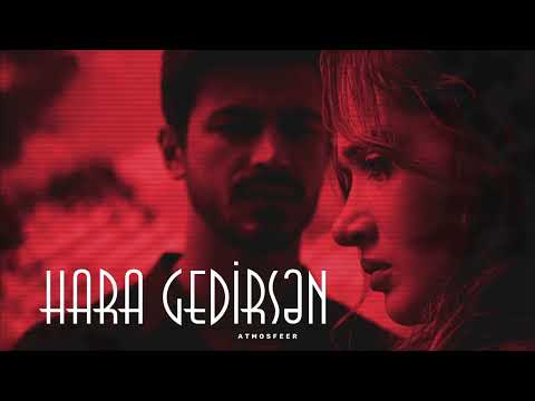 Atmosfeer - Hara Gedirsən (Official Audio)
