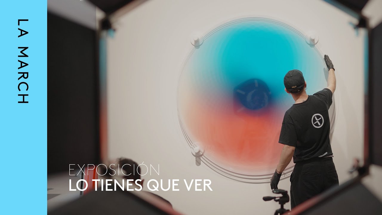 Nueva exposición: "Lo tienes que ver" · La March - YouTube
