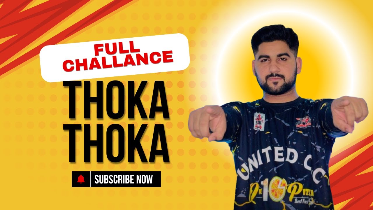 Full Challenge Thoka Thoka @NomanYounas01 - YouTube