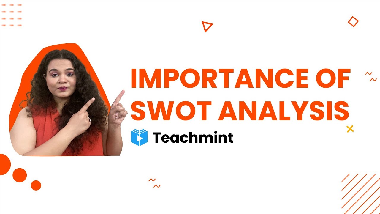 Importance Of SWOT Analysis For Students Teachmint YouTube importance-of-swot-analysis-for-students-teachmint-youtube