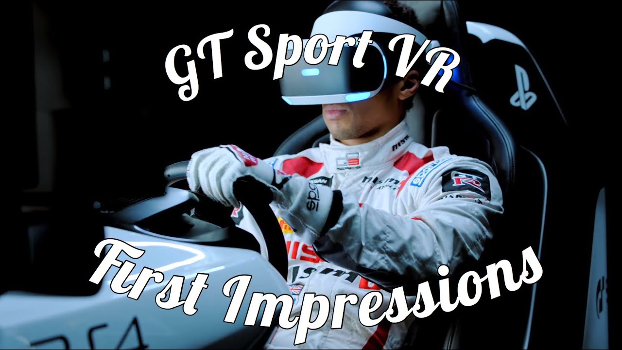 GT Sport VR First Impressions! - YouTube