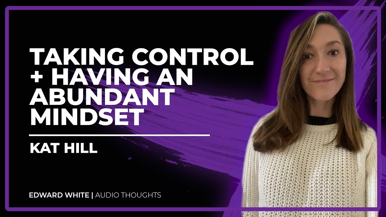 Self Talk for An Abundant Mindset & To Earn More - Kat Hill | Audio ...
