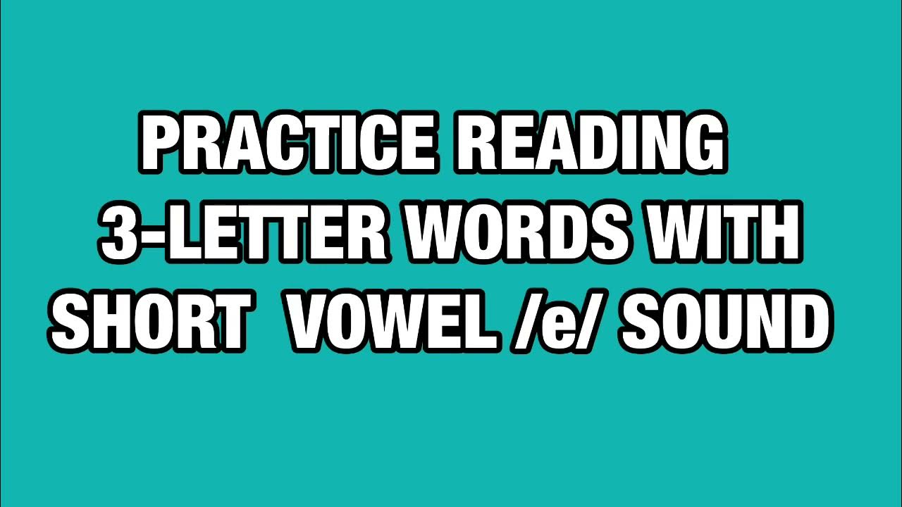 CVC Words I 3 LETTER WORDS WITH SHORT VOWEL e Sound 3letterwords cvcwords shortesound cvc-words-i-3-letter-words-with-short-vowel-e-sound-3letterwords-cvcwords-shortesound