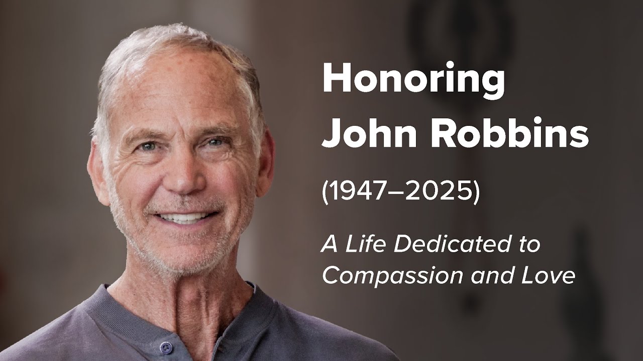 Honoring John Robbins: A Life Dedicated to Compassion and to Love - YouTube