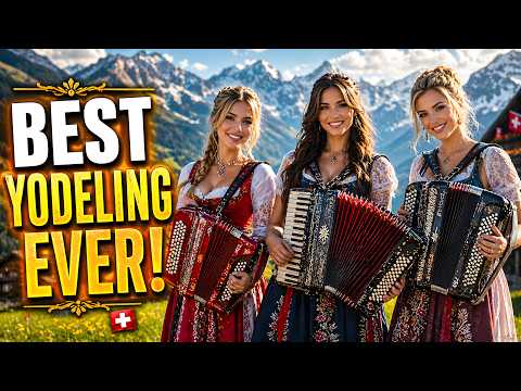 Best Yodeling Compilation | Relaxing Alpine Music & Nature Ambience