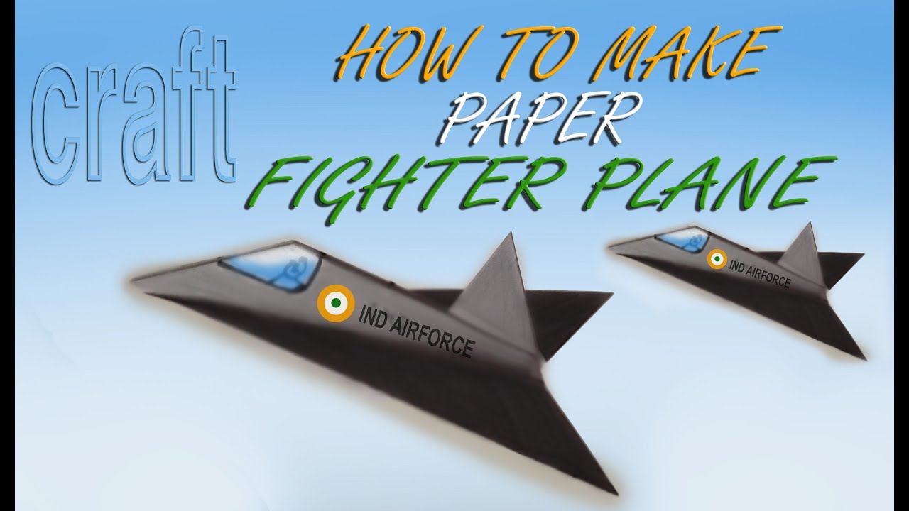 How to make Paper Fighter Plane - YouTube