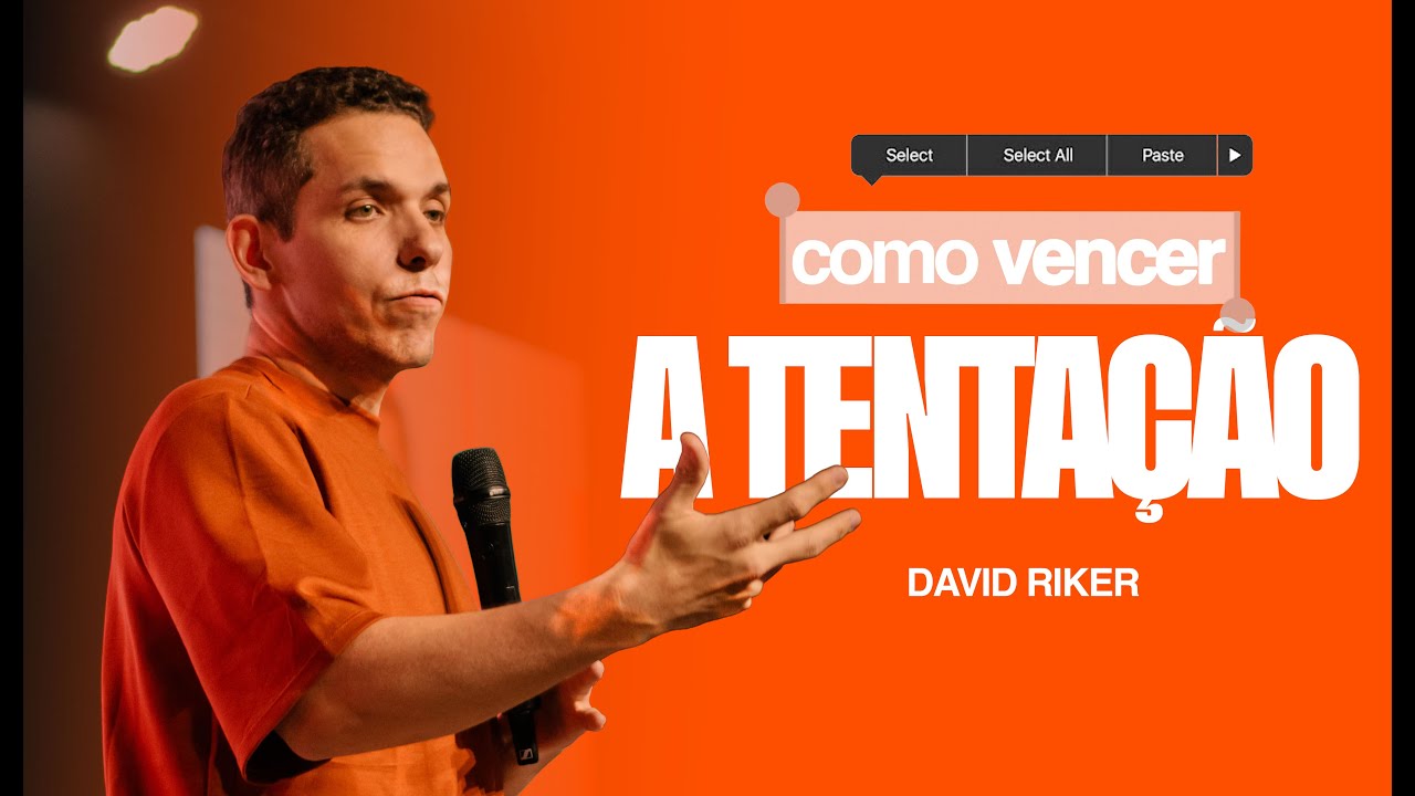 COMO VENCER A TENTAÇÃO - David Riker | Concentração - YouTube