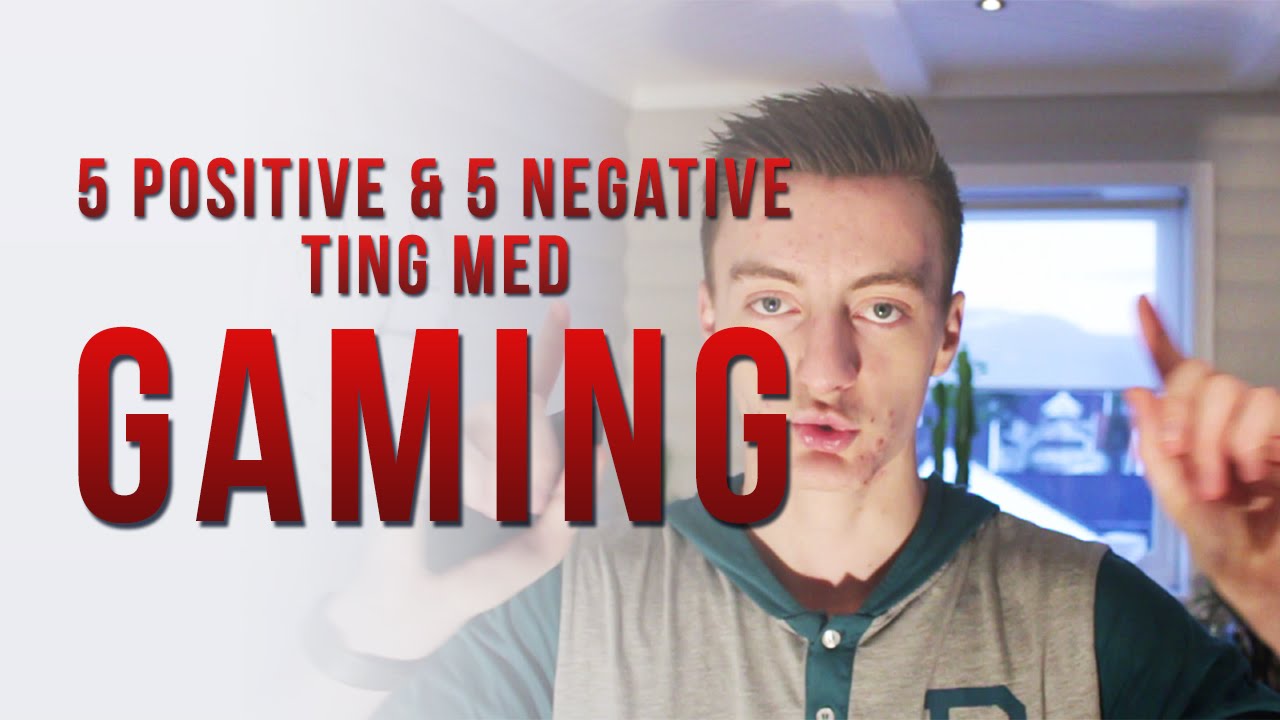 5 positive & 5 negative ting - GAMING - YouTube