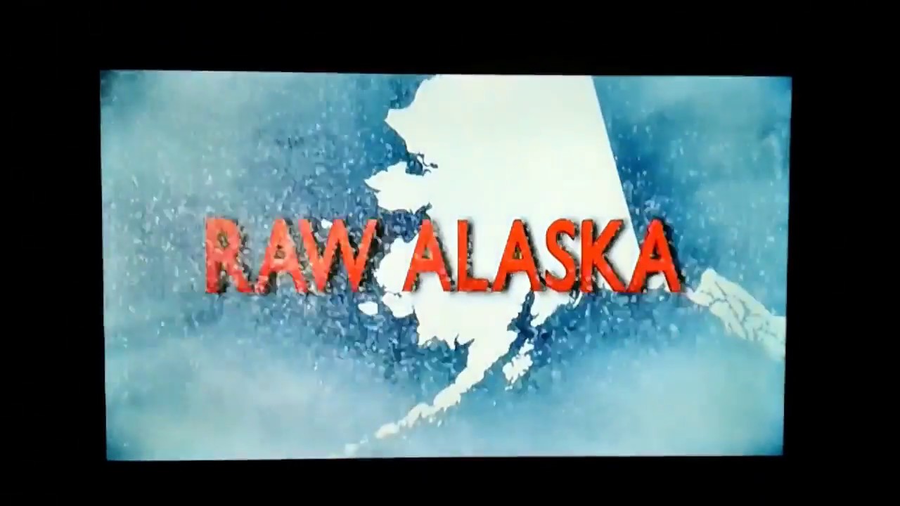 Raw Alaska Part 3 - YouTube