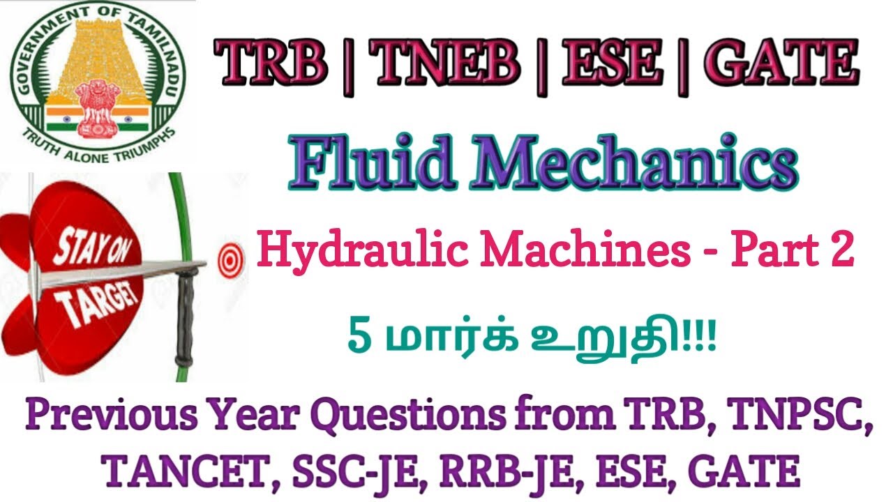 Hydraulic Machines - Part 2 | TRB | TNEB | GATE | ESE |TNPSC-AE|SSC-JE ...