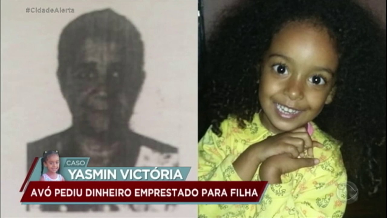 Caso Yasmin Victória: avó teria planejado desaparecer com a neta - YouTube