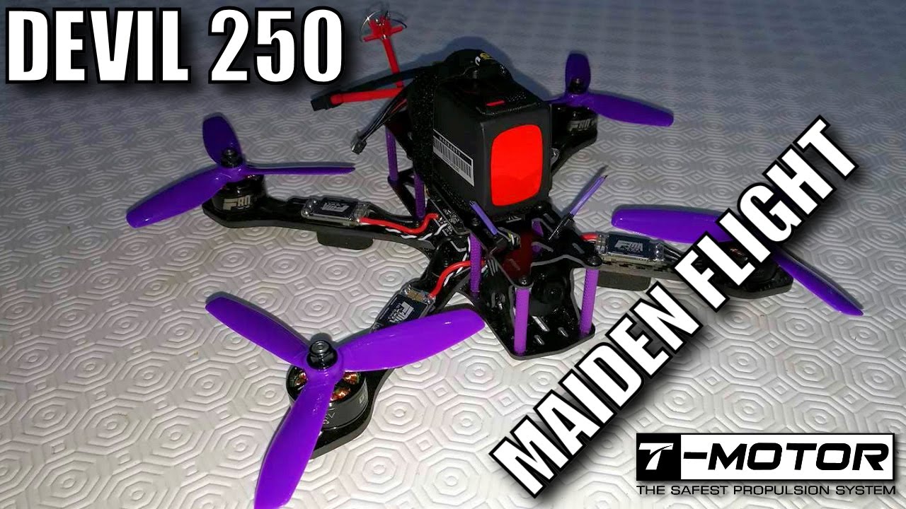 DEVIL 250 - "Maiden Flight" - TMOTOR F80 2500Kv+F30A ESC, TURNIGY 5S 1300mA, OMNIBUS F4 ...