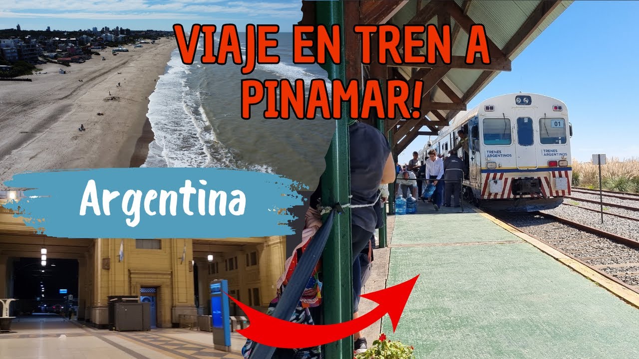 Viajamos en tren a Pinamar | Viaje increible a la Costa argentina ...