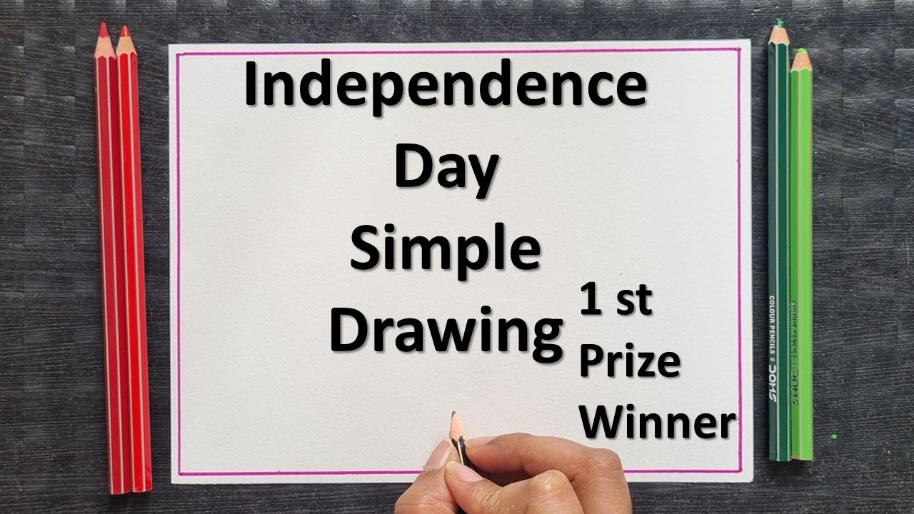Independence Day easy drawing poster ideas/Happy Independence Day ...