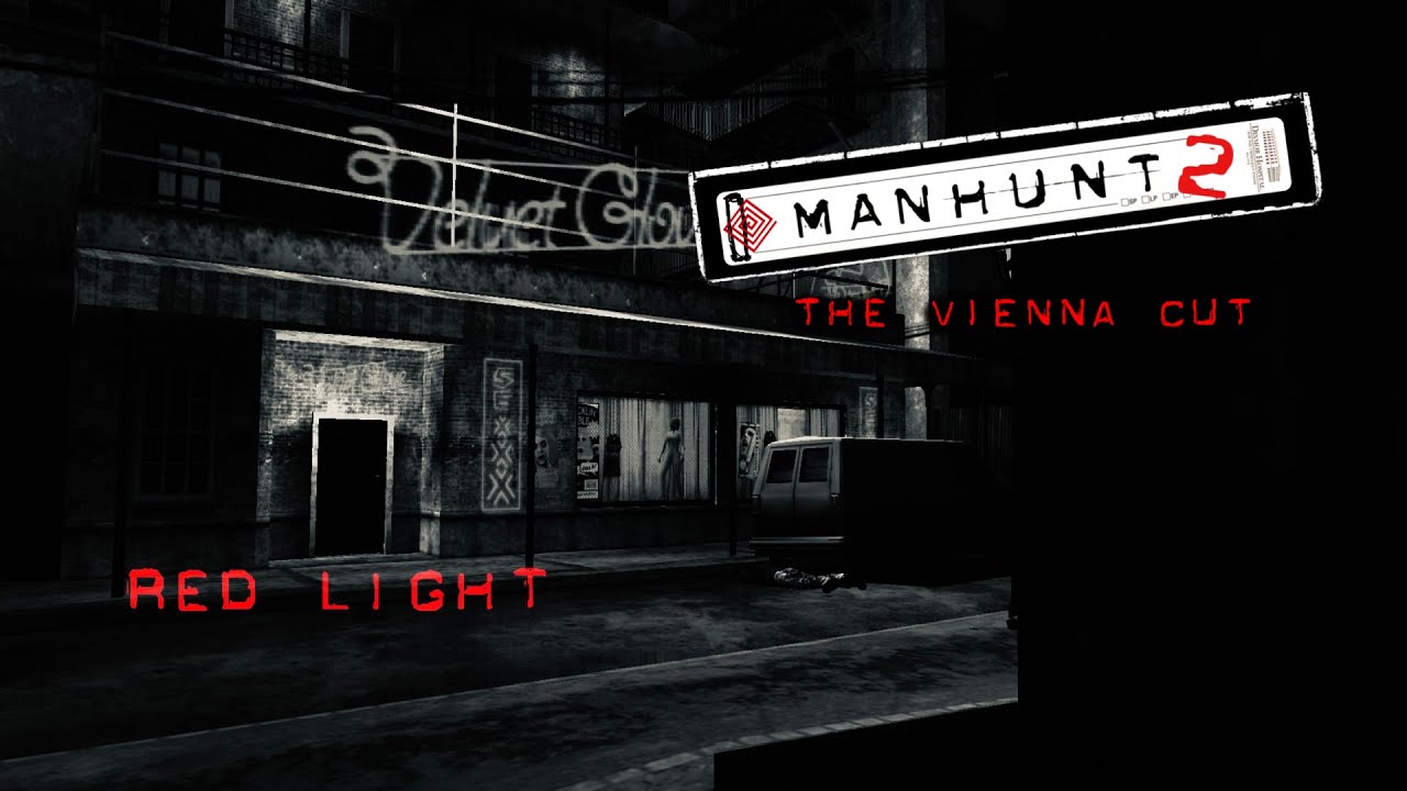Manhunt 2: The Vienna Cut - Scene #6: Red Light - YouTube