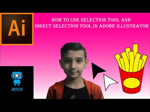 How To Use Selection And Direct Selection Tool In Adobe Illustrator ...