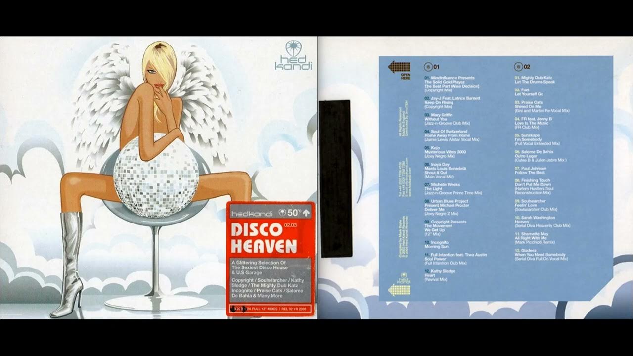 Hed Kandi - Disco Heaven 02.03 (Disc 2) (Nu-Disco / House Mix Album) [HQ] - YouTube