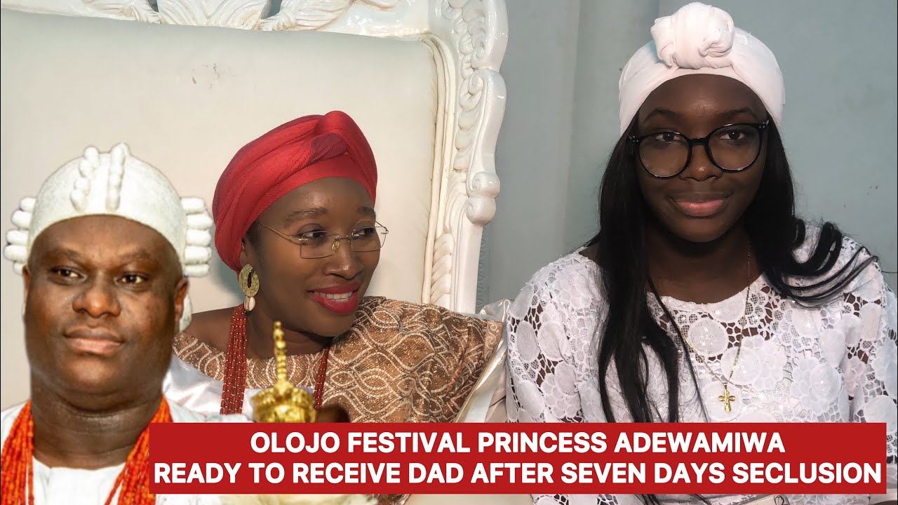 OONI OF IFE DAUGHTER PRINCESS ADEWAMIWA OUT TO WELCOME HER DAD AFTER ...