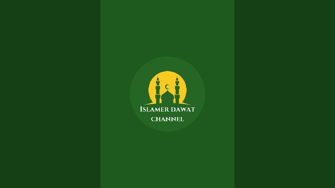 Islamer Dawat Channel is live! - YouTube